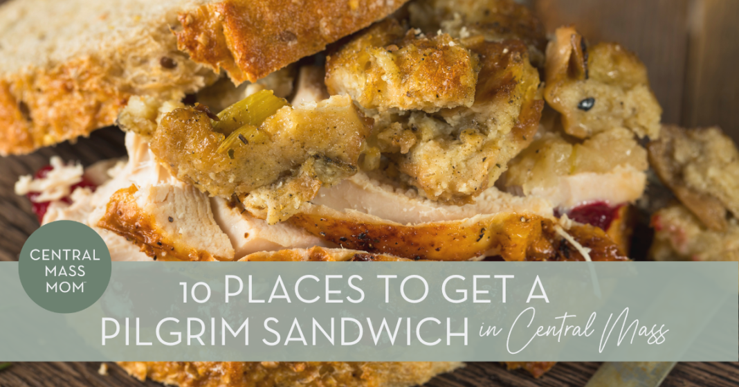 10 Places to Get a Pilgrim Sandwich in Central Mass