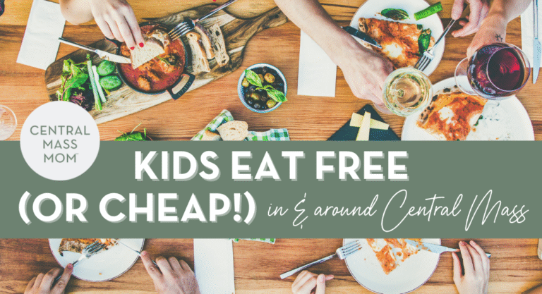 Kids Eat Free (Or Cheap!) In & Around Central Mass