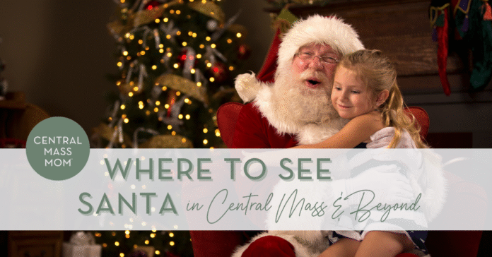 Where to See Santa in Central Mass & Beyond